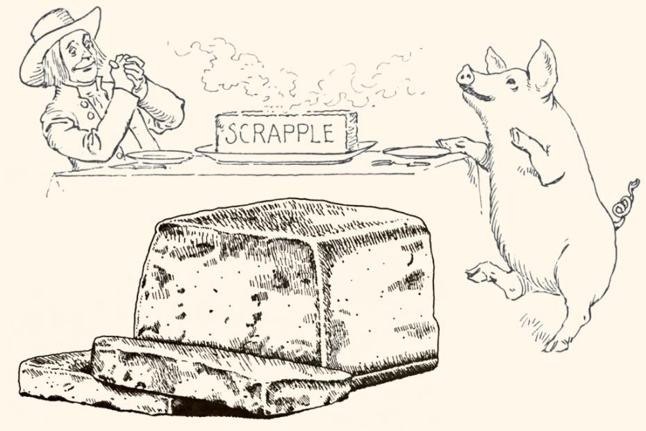 How scrapple got its name – Dave Tabler